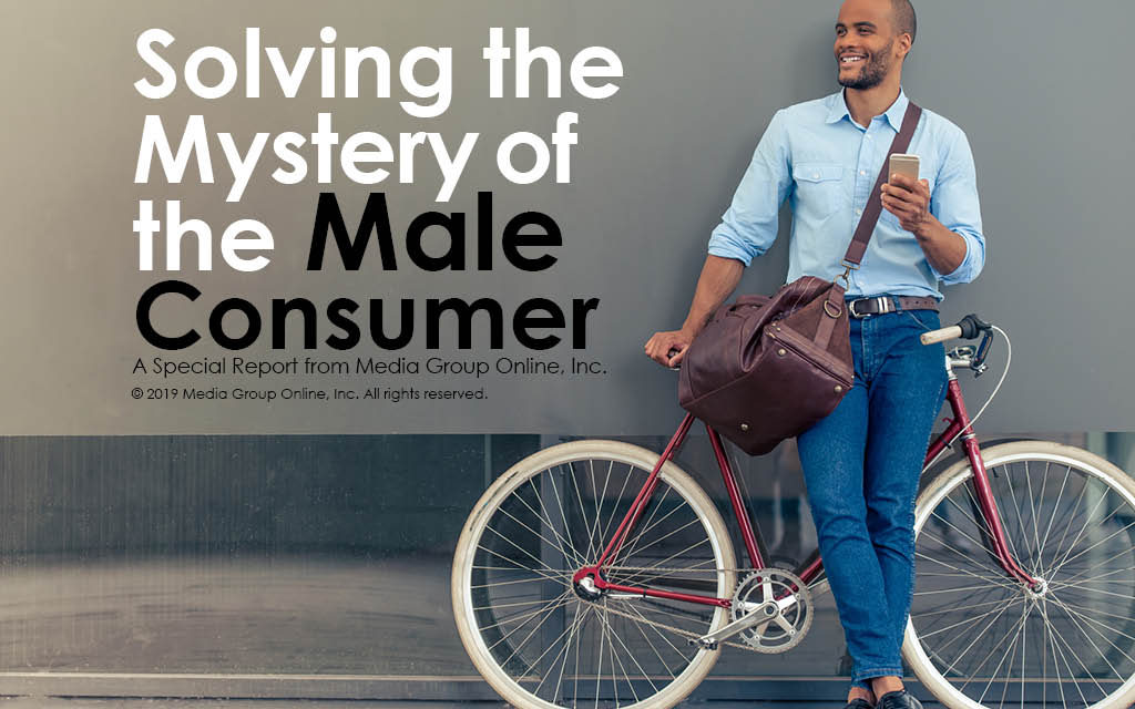 SOLVING THE MYSTERY OF THE MALE CONSUMER - Marketing Insight Grow Your ...